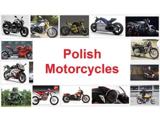Polish Motorcycles - Affordable and Sharp | ODP