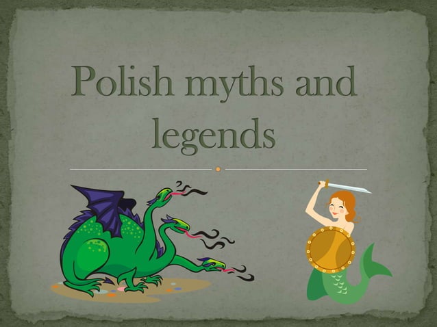 Polish myths and legends | PPT