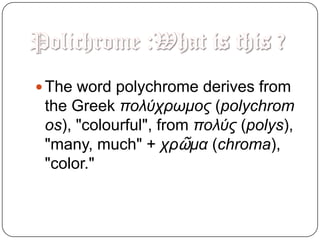 Polish Polychrome | PPTX