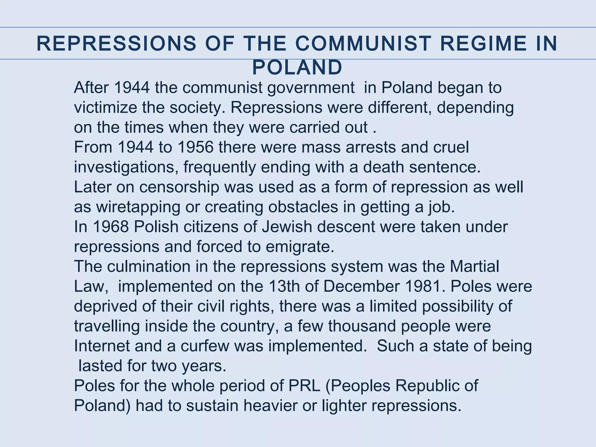 REPRESSION OF THE COMMUNIST REGIME IN POLAND | PPT