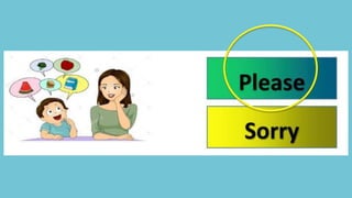 polite expression for kindergartenlesson.pptx