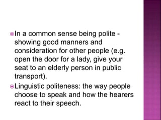 Politeness - Pragmatic | PPTX