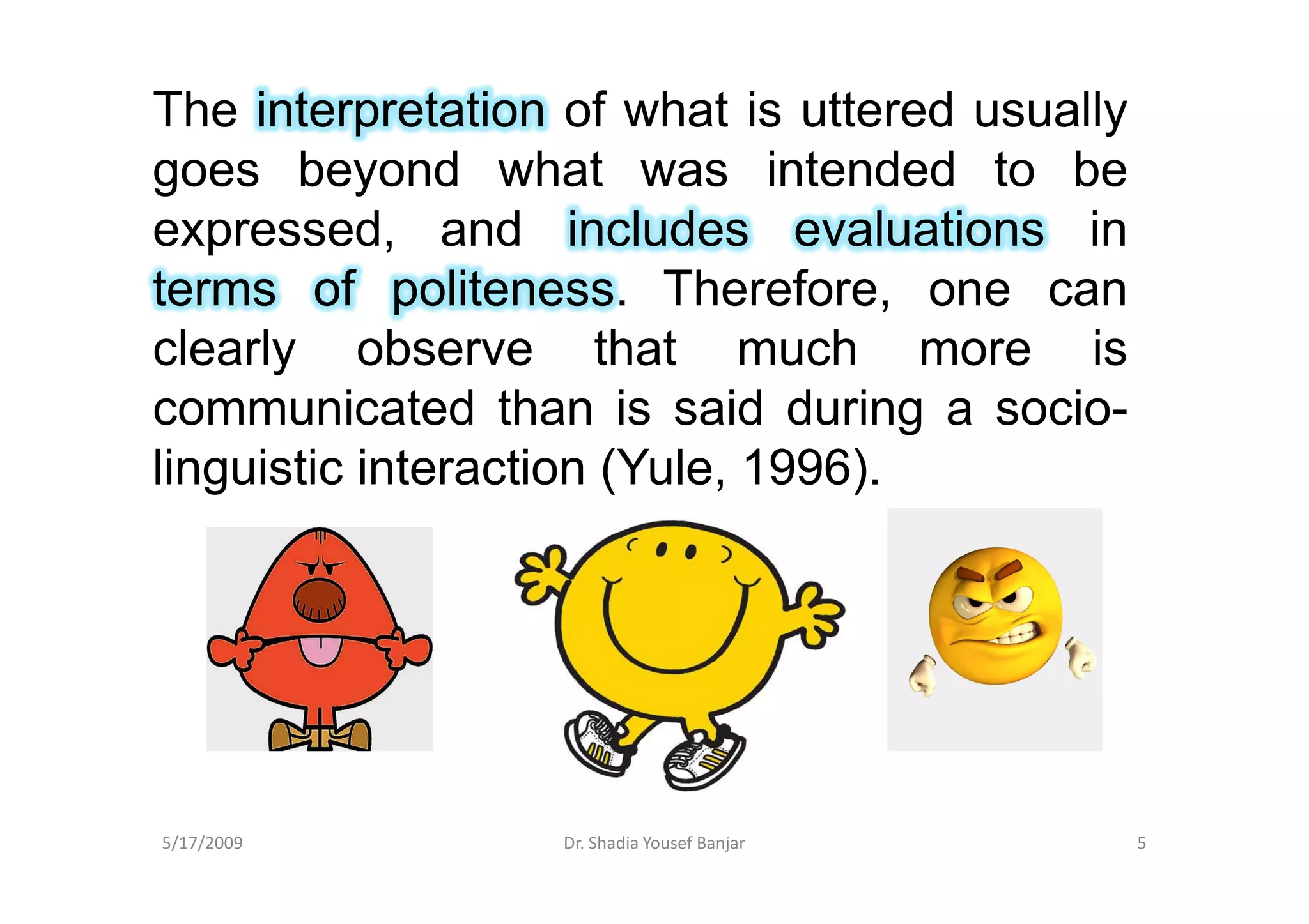 Politeness And Interaction, By Dr.Shadia.Pptx