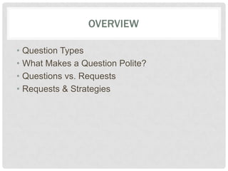 Polite questions and requests | PPTX