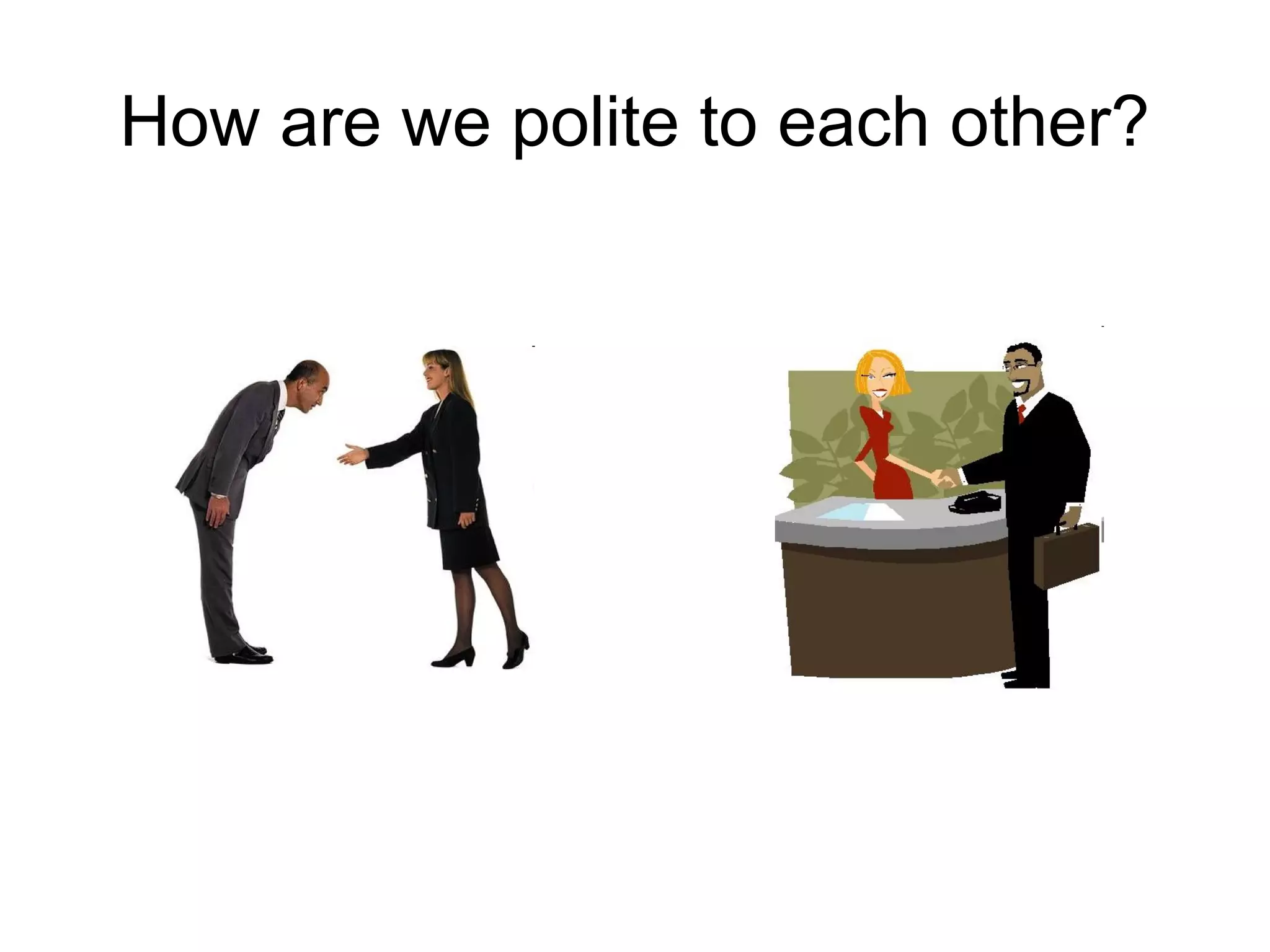 Polite Requests | PPT