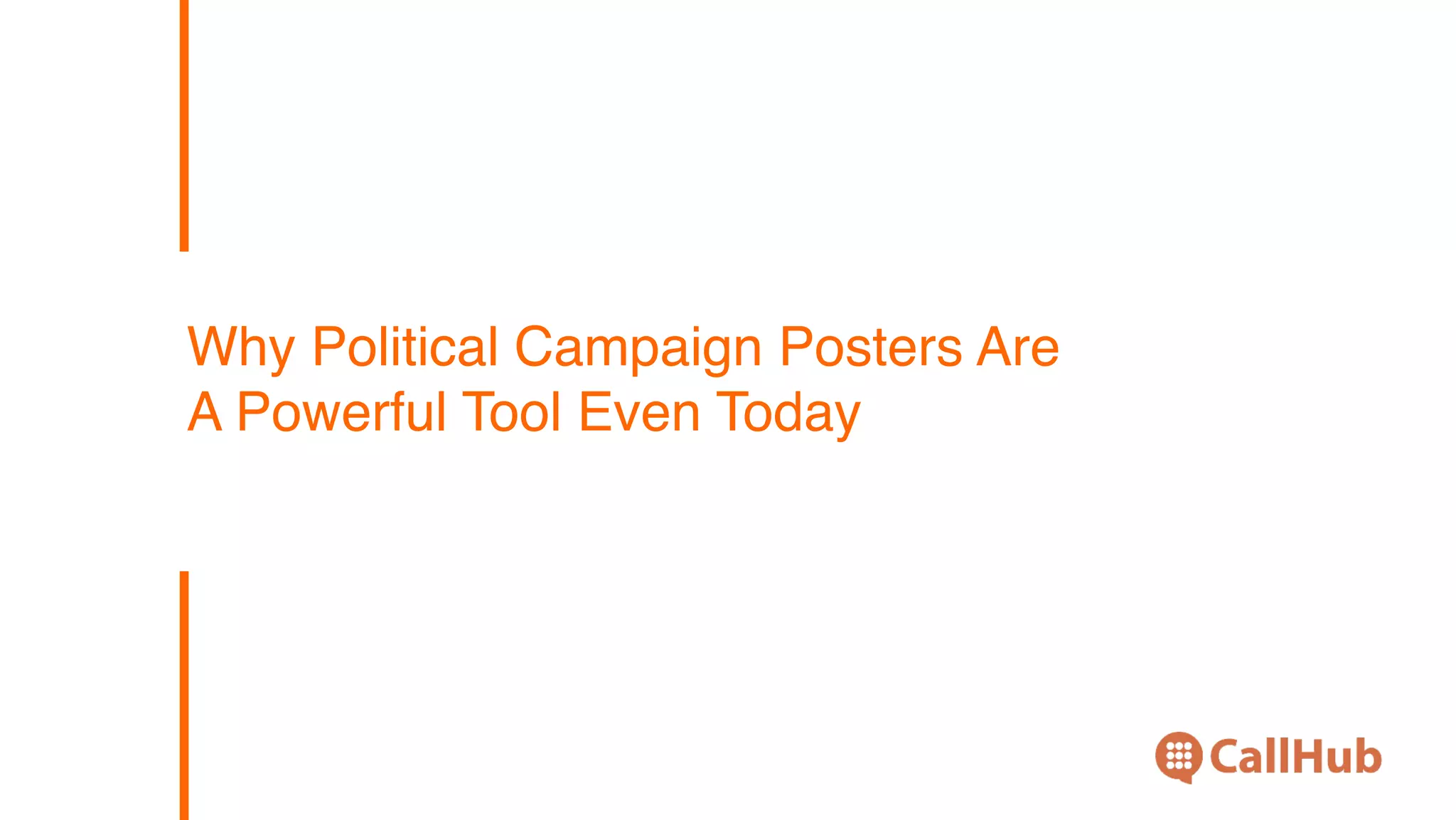 Writing’s On The Wall: Why Political Campaign Posters Are A Powerful ...