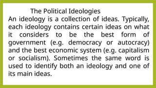 Political ideologies ann their values and characteristics | PPTX