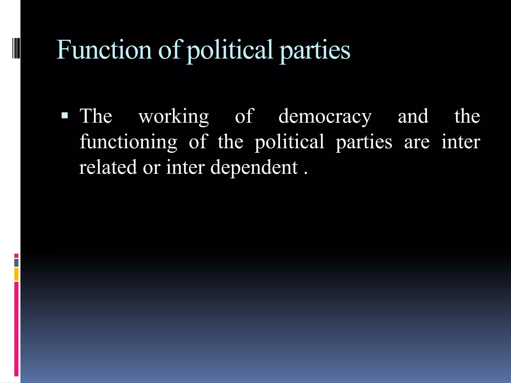 Political parties and its function and charactristics. | PPTX