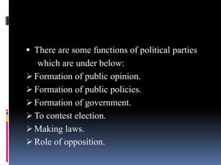 Political parties and its function and charactristics. | PPTX