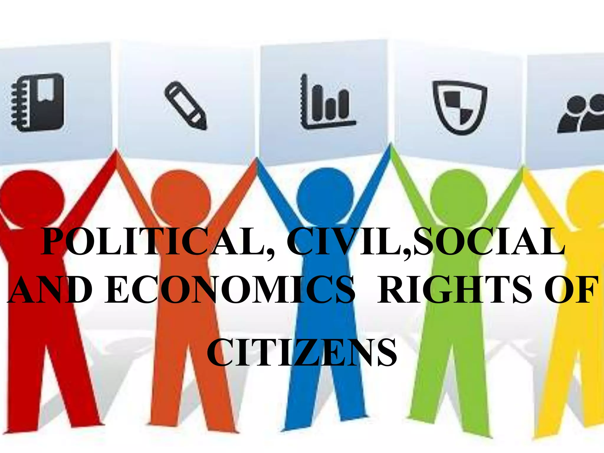 Political, civil,social and economics rights of citizens | PPTX