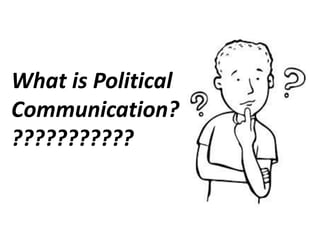 Political communication | PPTX