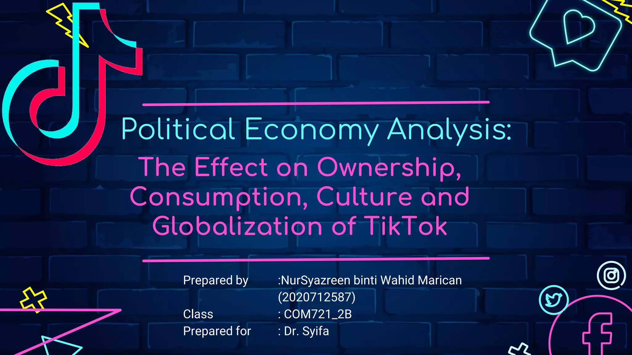 Political economy analysis on tik tok | PPT