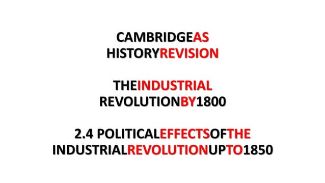 CAMBRIDGE AS HISTORY: THE INDUSTRIAL REVOLUTION BY 1800. POLITICAL ...