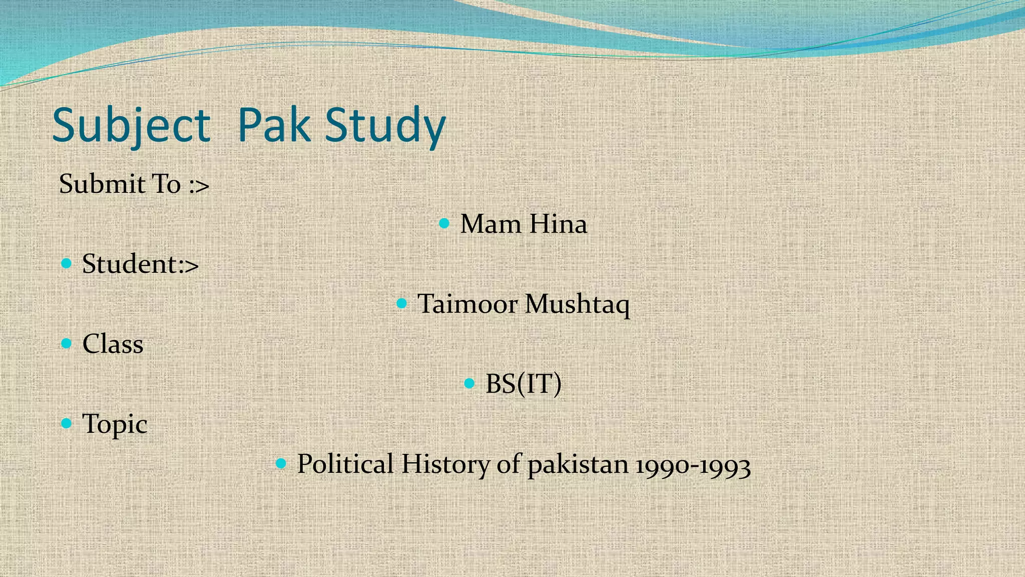 Political history of pakistan 1990 1993(nawaz shareef) by taimoor ...