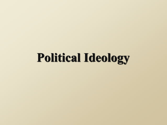 Political_Ideology_Liberal__Conservative__and_Moderate.ppt