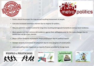 Political Impact on Urban Development - A case study on Kolkata Metro.pptx