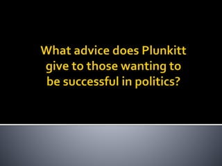 Plunkitt of Tammany Hall | PPT