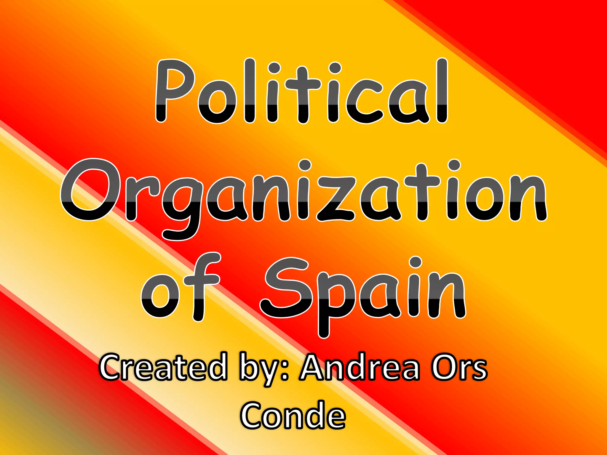 Political organisation of_spain[1] | PPT