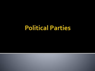 Political parties | PPTX | Civic affairs | Politics