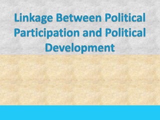 Linkage Between Political Participation and Political Development ...