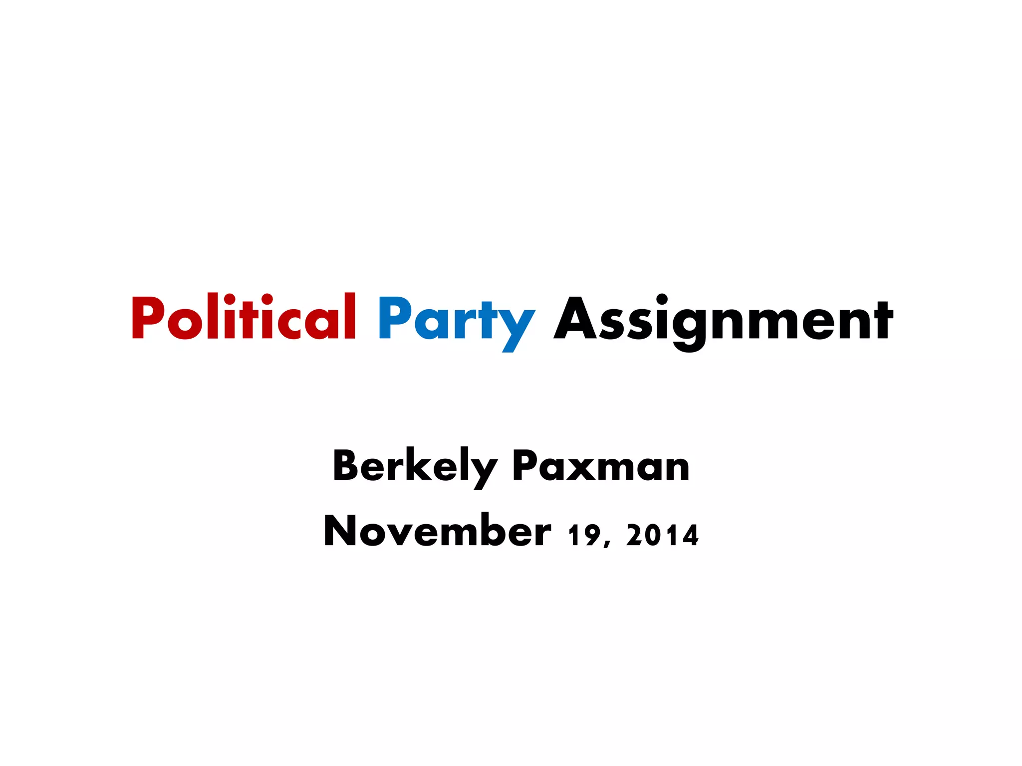 Political party assignment | PPTX | Crime & Harmful Acts to Individuals ...
