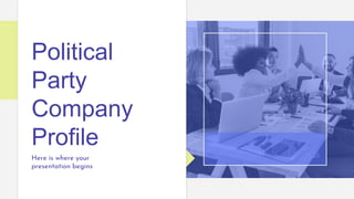 Political Party Company Profile.pptx