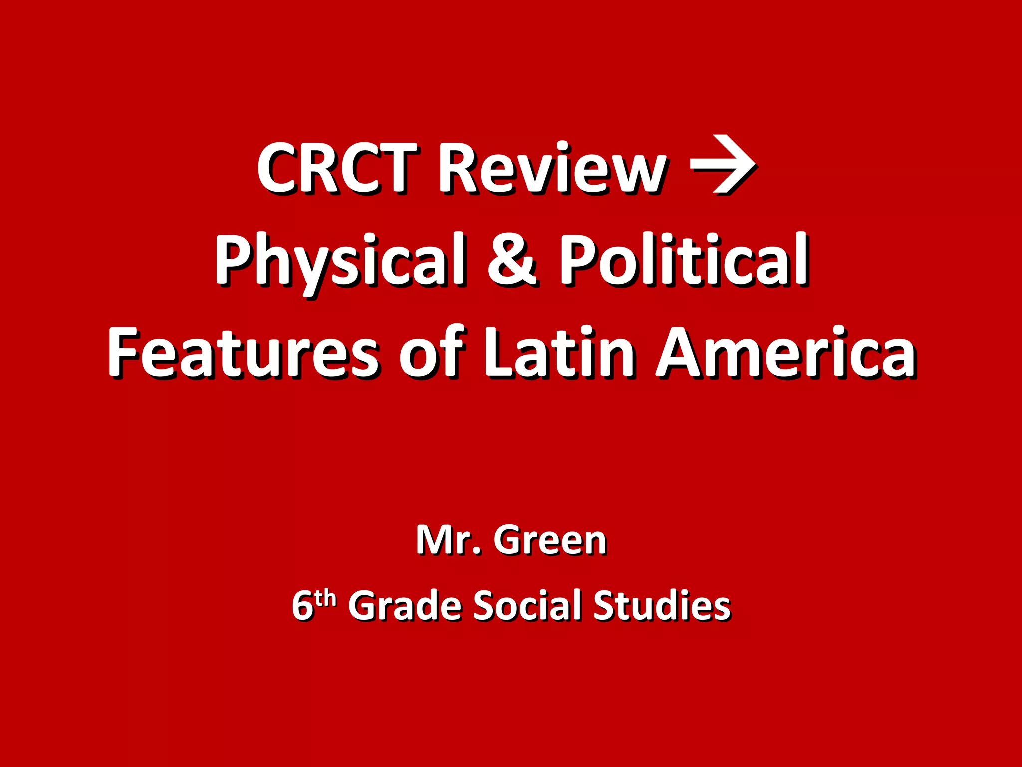 Political & physical features of latin america answers | PPT | South ...
