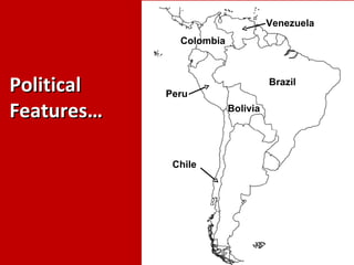 Political & physical features of latin america answers | PPT | South ...