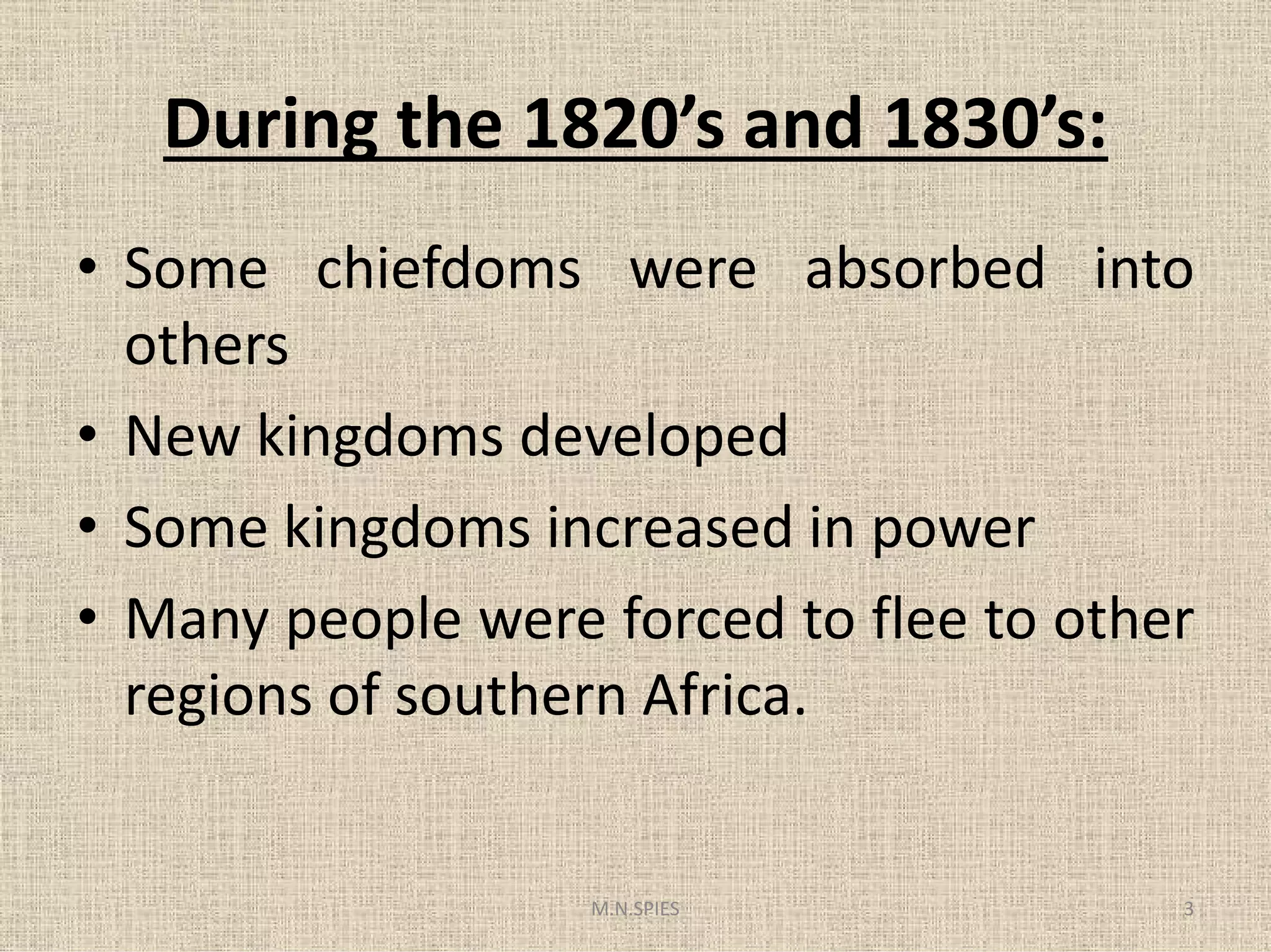 TRANSFORMATIONS IN SOUTHERN AFRICA AFTER 1750:Political revolution in ...