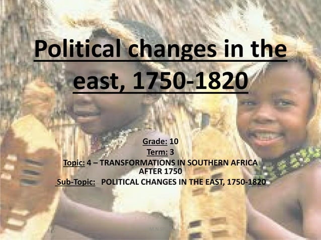 TRANSFORMATIONS IN SOUTHERN AFRICA AFTER 1750:Political revolution in ...