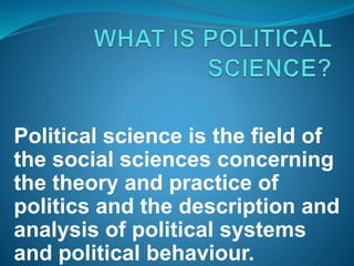 Political science: As an Academic Discipline | PPTX