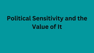 Political Sensitivity and the Value of It.pdf