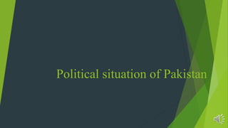 Political situation in pakistan | PDF