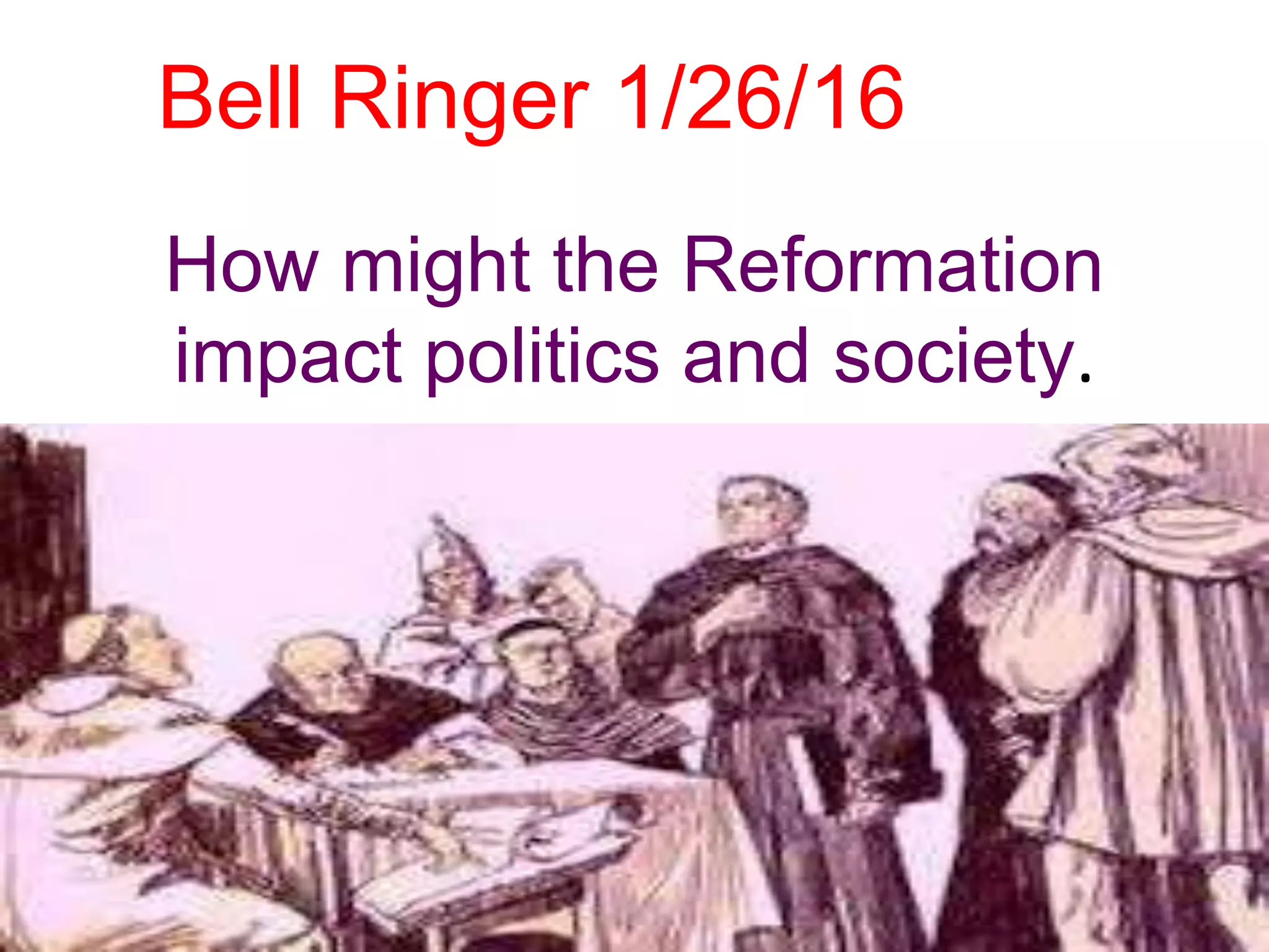 Political & Social changes during the Reformation | PPTX