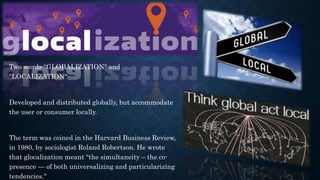 Globalization and Glocalization | PPT