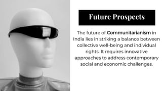 Communitarianism|Political theory|phiolosophy | PPTX