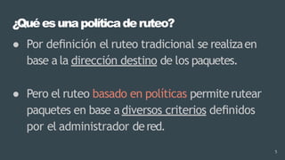 Politicas-de-ruteo-con-MikroTik-RouterOS.pptx