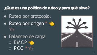 Politicas-de-ruteo-con-MikroTik-RouterOS.pptx