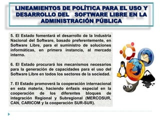 Políticas para la adquisición y desarrollo de Software Libre en la ...