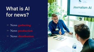 AI and Journalism newsroom talk: Politico June 2020 | PPTX