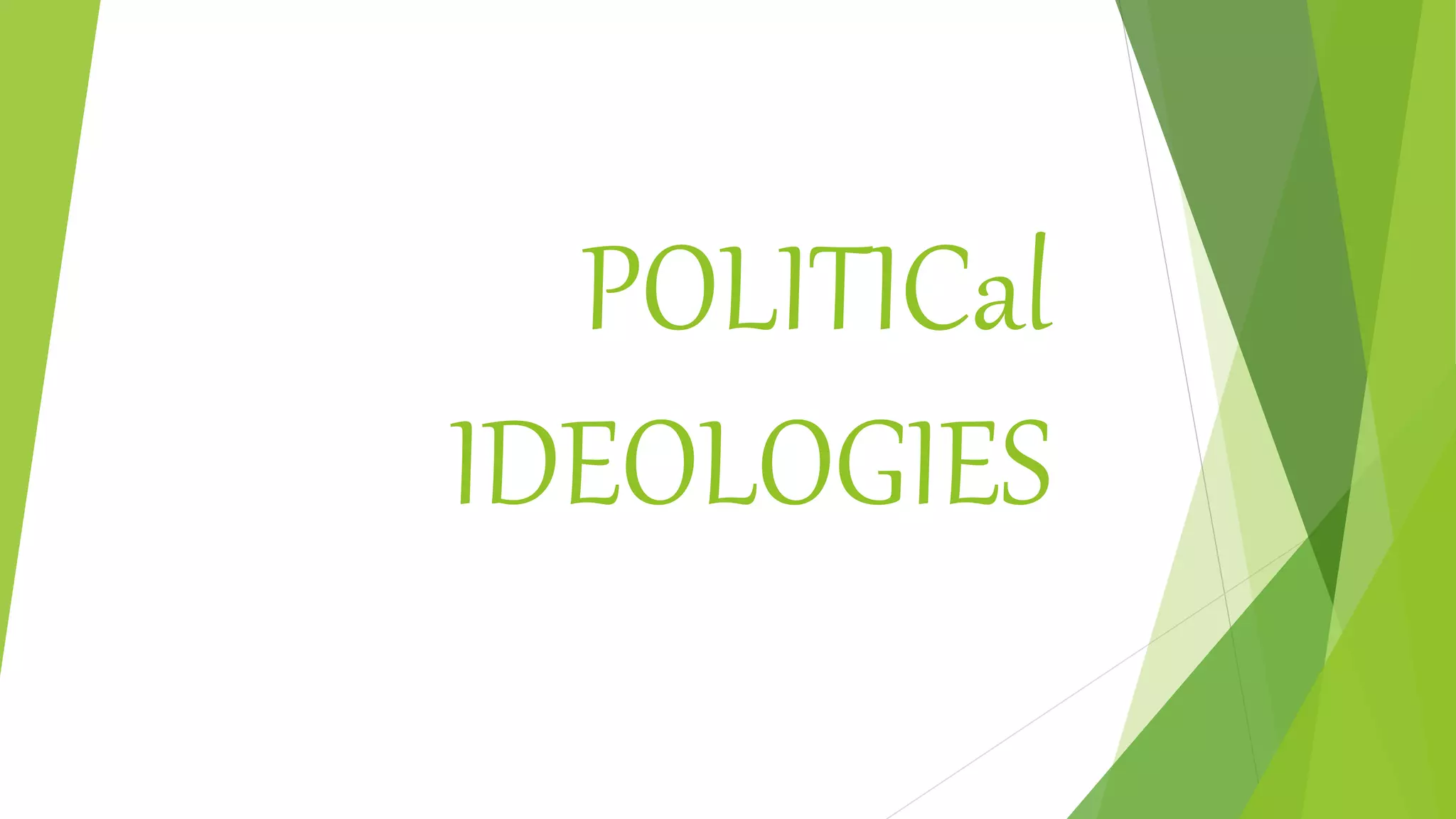 POLITICS-IDEOLOGIES.pptx