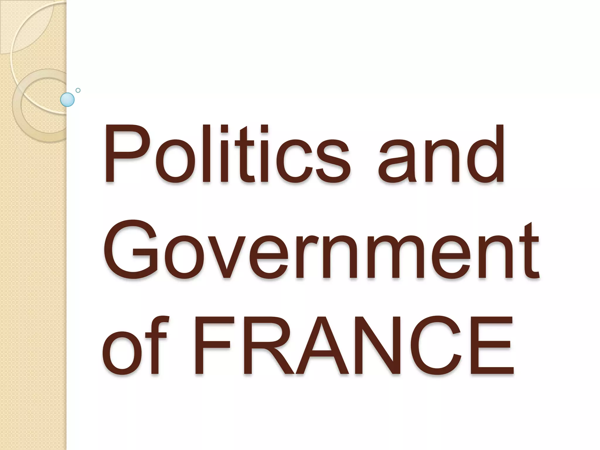 Politics and government of france | PPTX