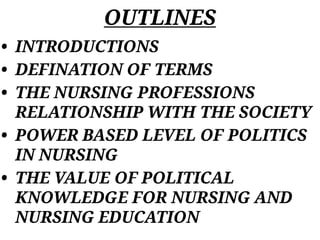 Politics and policy making in Nursing Profession.pdf