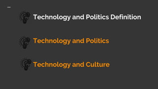 Politics and technology presentation | PDF