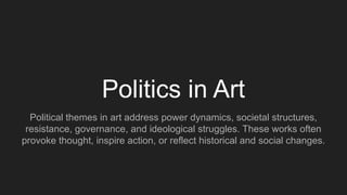 Politics, Conflict, and War in Art - Overview | PPTX