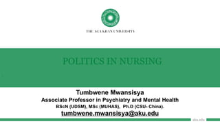 Politics in nursing /nursing dynamic and development | PPTX