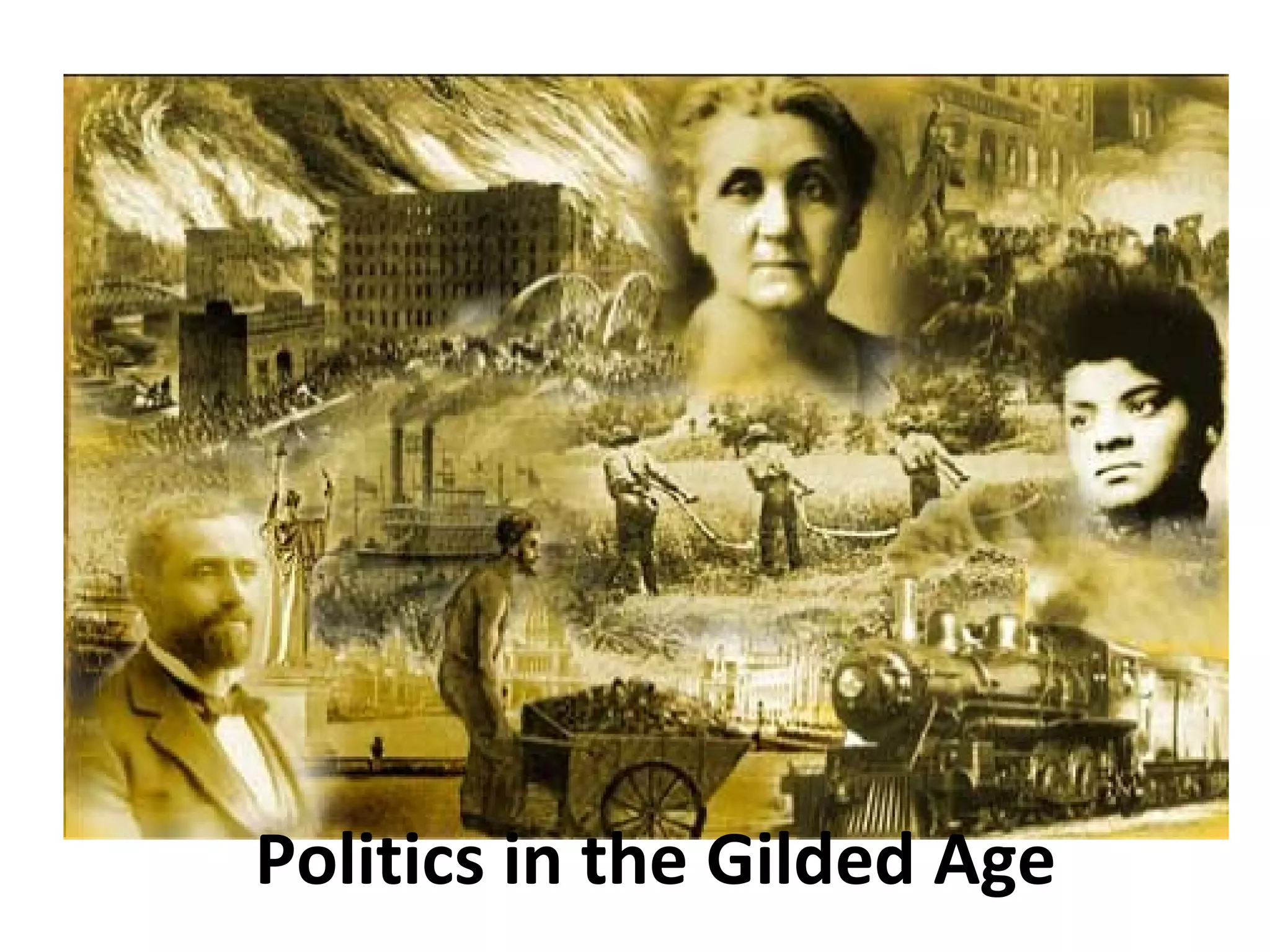 Politics in the Gilded Age | PPT