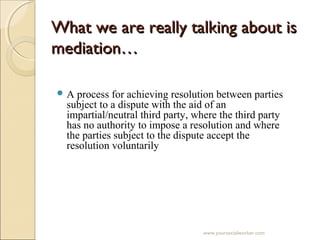 Fundamentals of Mediation | PPT