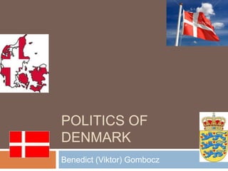 Politics of Denmark | PPTX