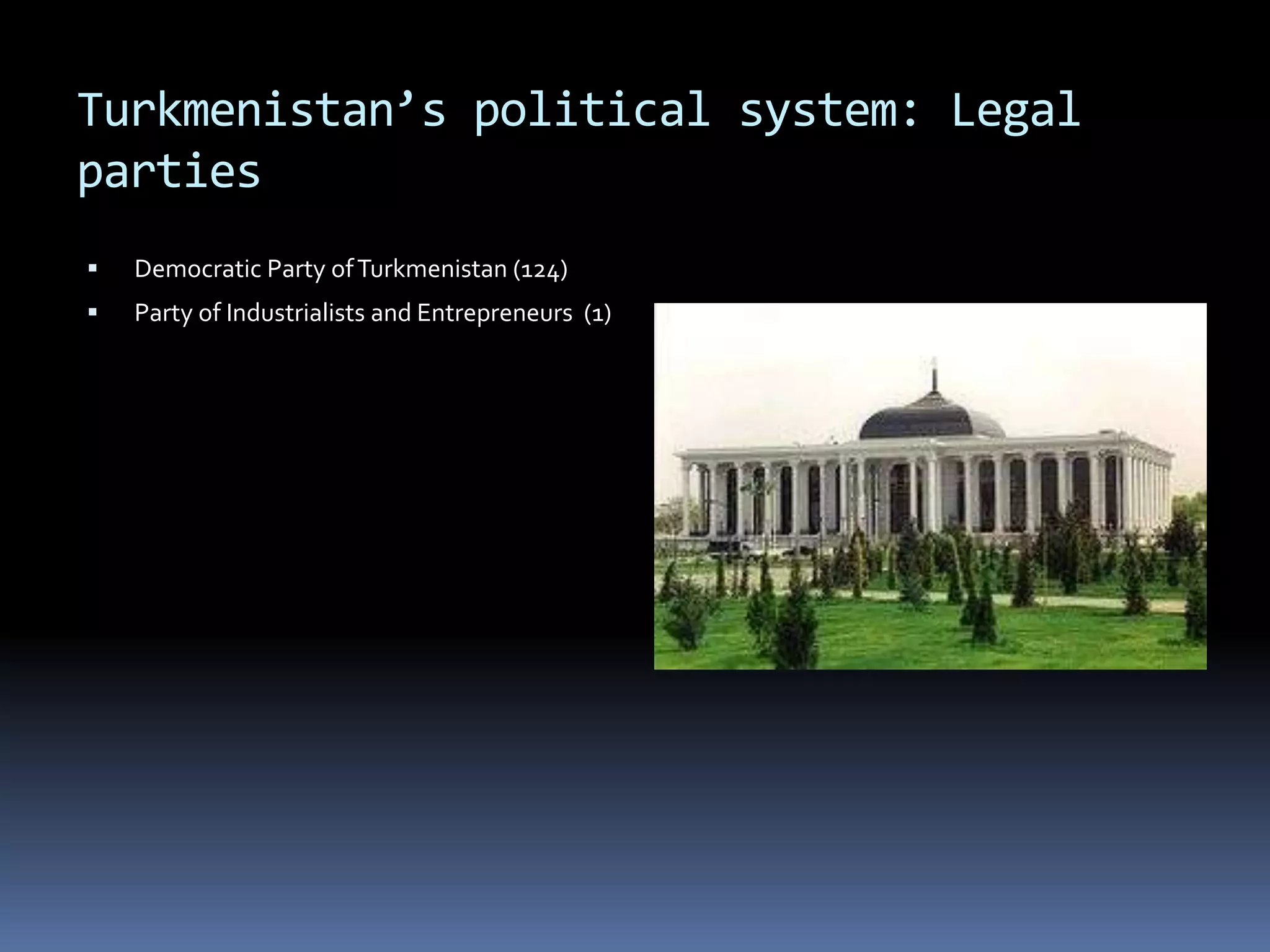 Politics of Turkmenistan | PPTX | Civic affairs | Politics